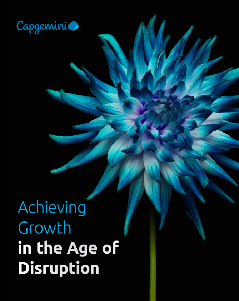 Achieving growth in the age of disruption - Capgemini Canada - English