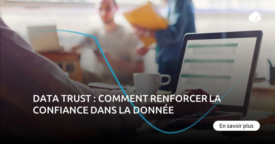 Data Trust : comment renforcer la confiance dans la donnée - Capgemini ...