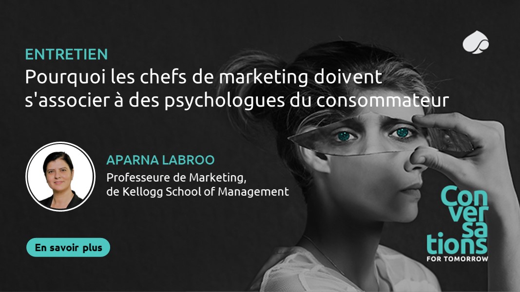 Entretien avec Aparna Labroo, Professeur de Marketing, à la Kellogg ...