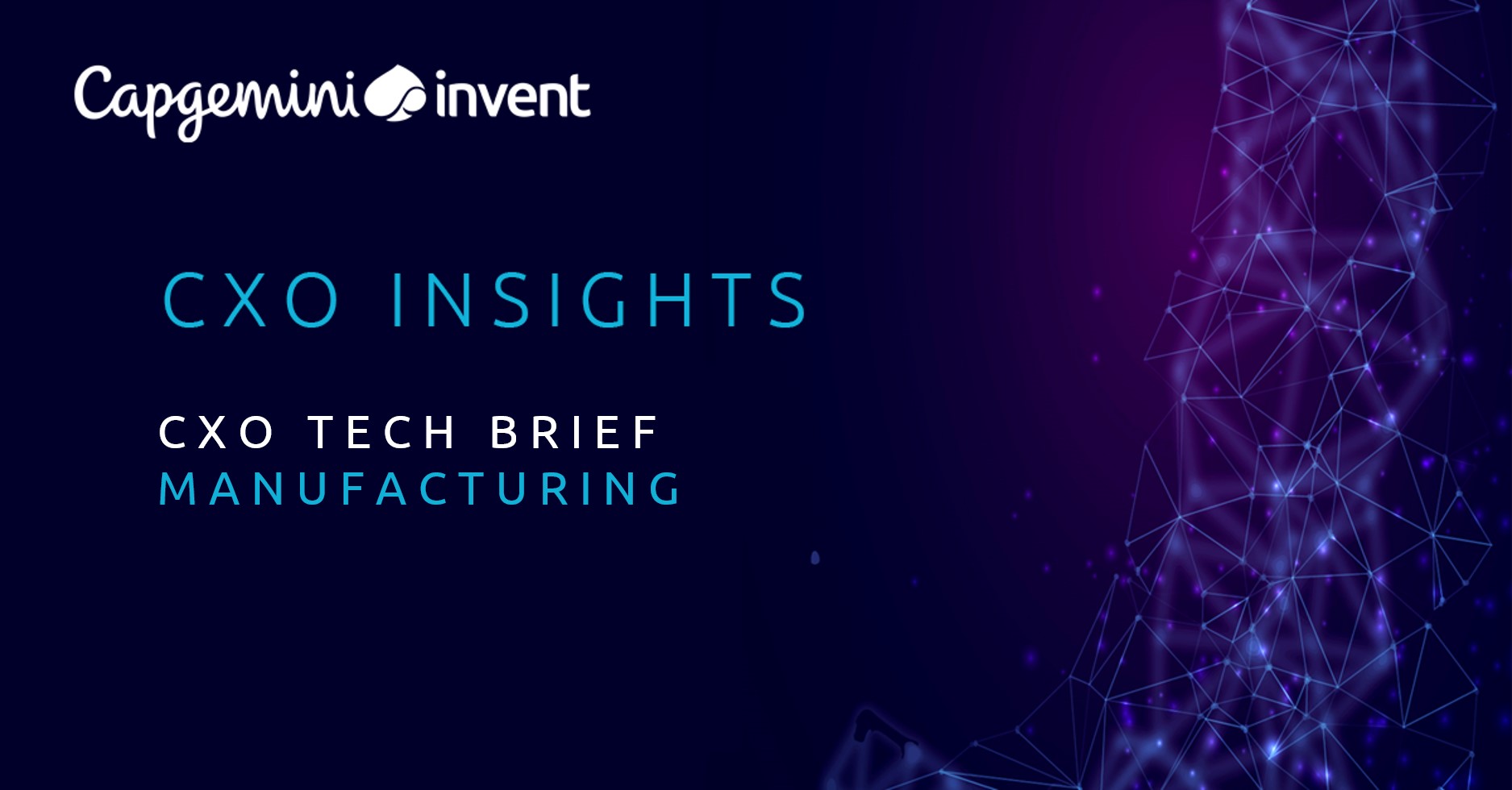 CxO Tech Brief - Manufacturing - Capgemini France