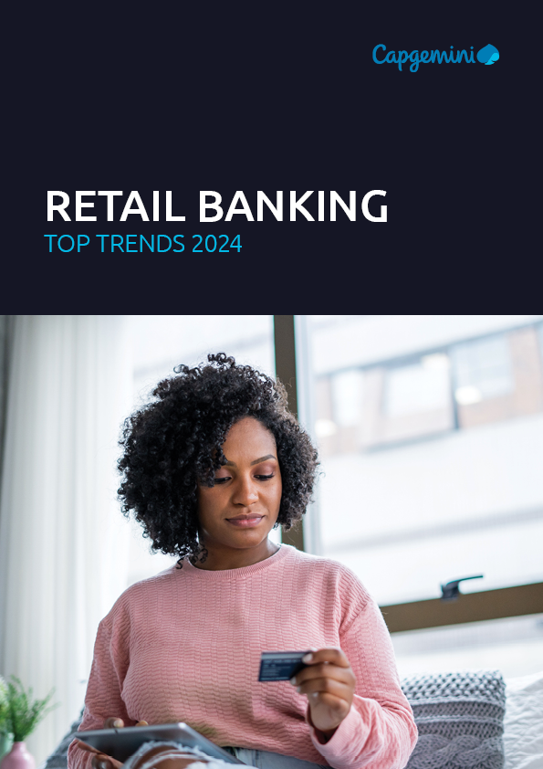Top trends Retail Banking 2024 - Capgemini France