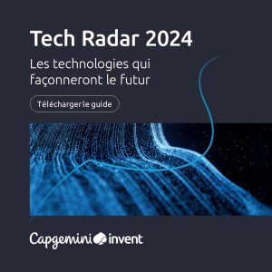 Tech Radar 2024 : les 50 technologies qui façonneront le futur ...