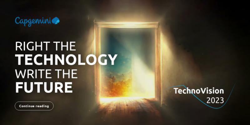 TechnoVision 2023: Right the technology, write the future - Capgemini UK