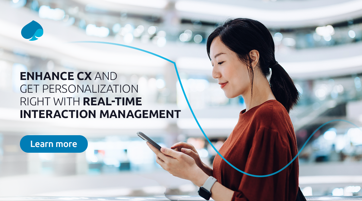 Get personalization right with real-time interaction management ...