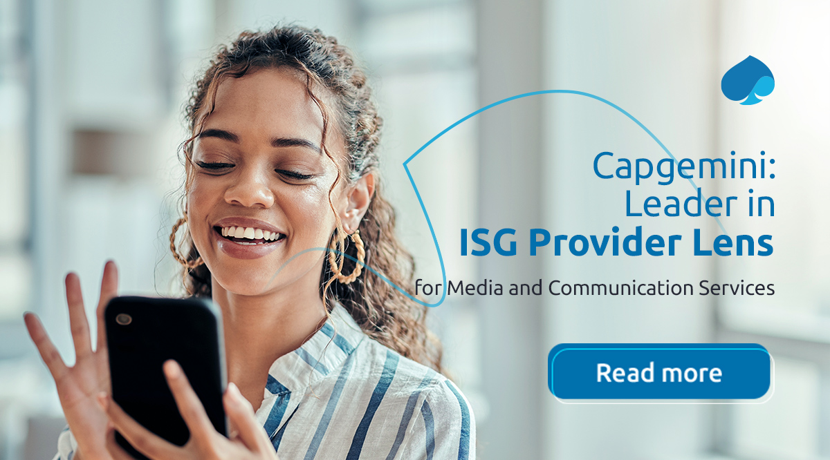 Capgemini positioned as a leader in the ISG provider Lens media Next ...