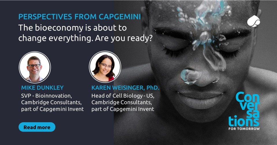 Perspective from Capgemini: The bioeconomy is about to change ...