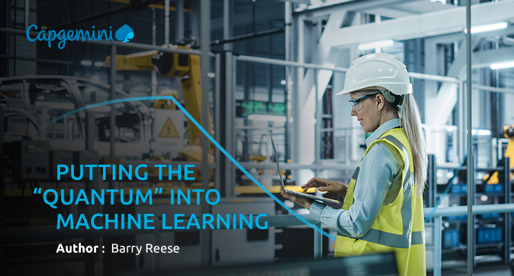 Putting the “quantum” into machine learning - Capgemini Belgium