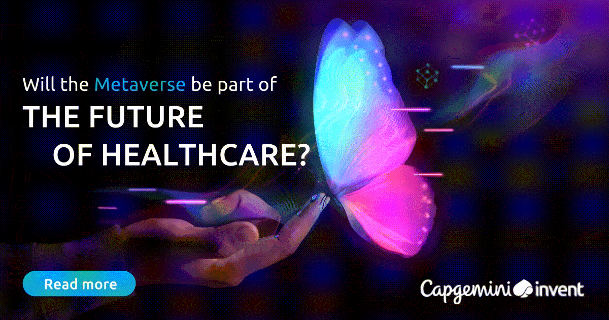 Will the metaverse be part of the future of healthcare - Capgemini