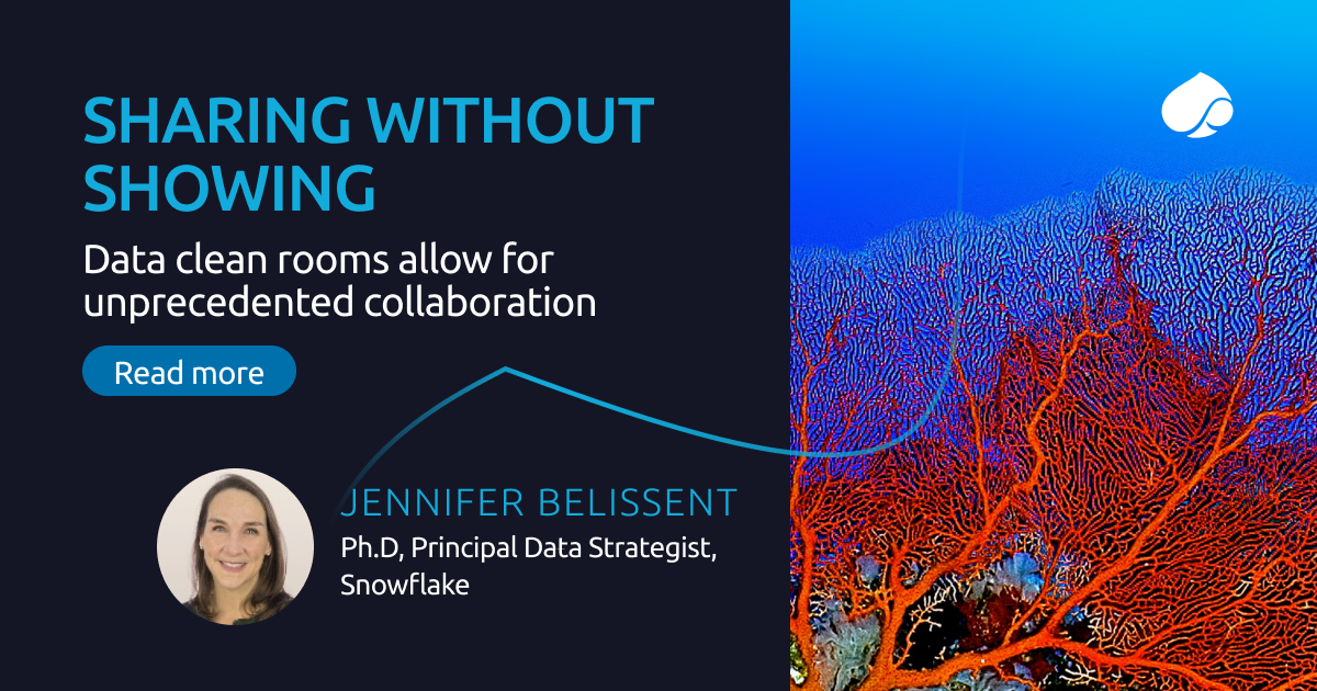 Sharing without showing: Data clean rooms allow for unprecedented ...