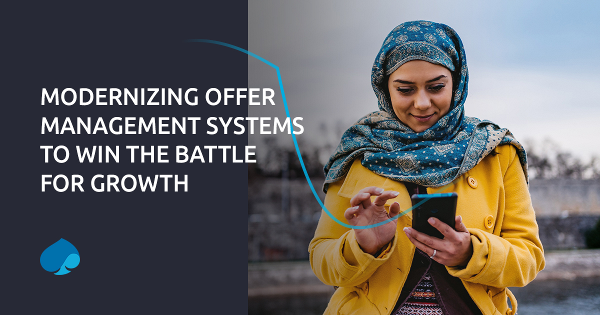 Modernizing offer management systems to win the battle for growth ...