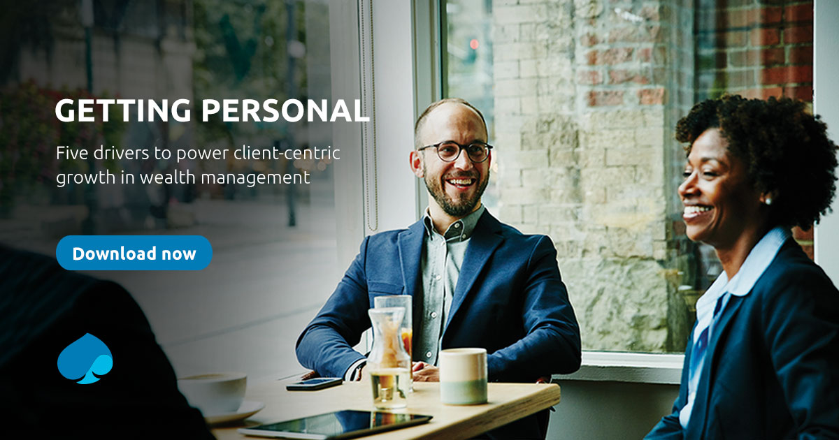 Getting personal – Five drivers to power client-centric growth in ...