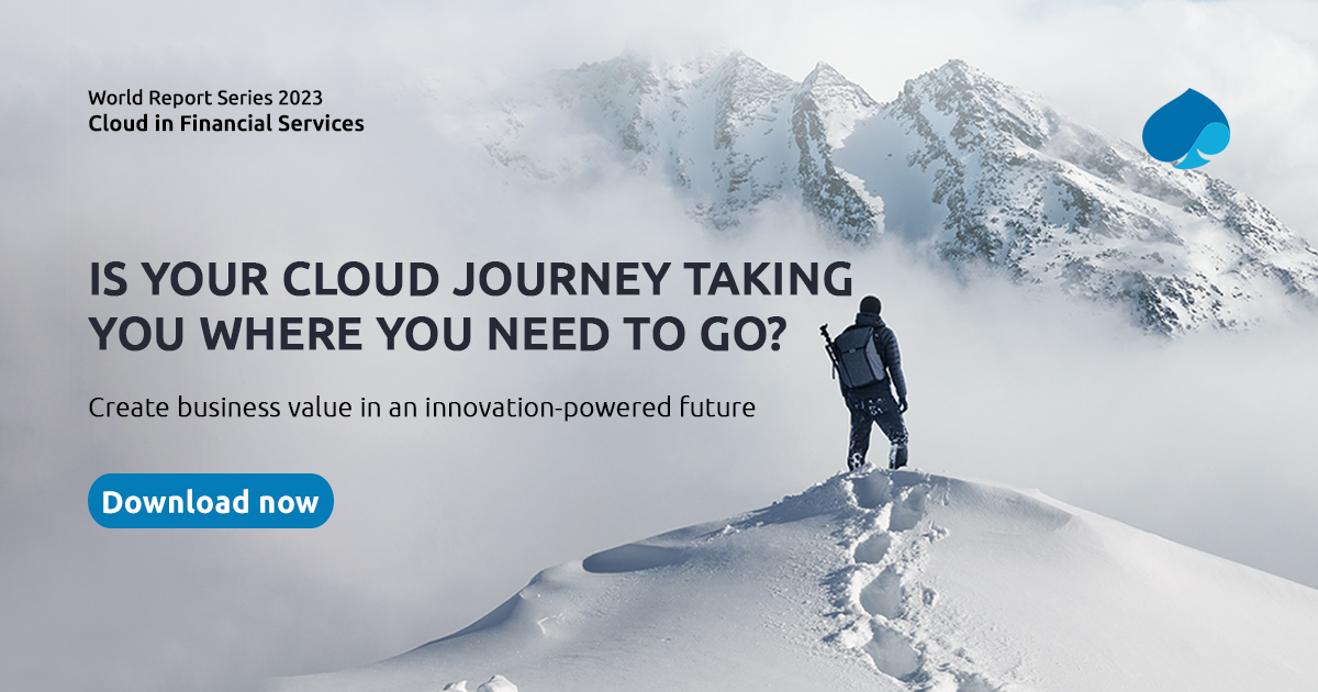 91% of banks and insurers have initiated their cloud journey, yet many ...