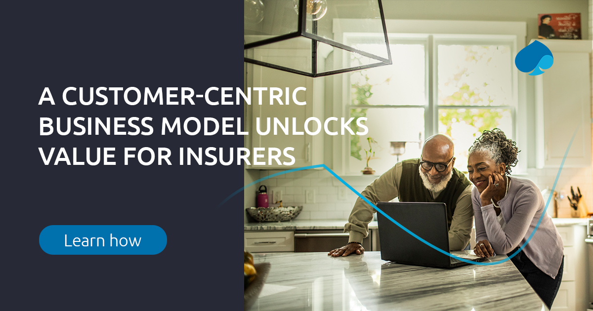 Transforming Insurance with Customer First Business Model