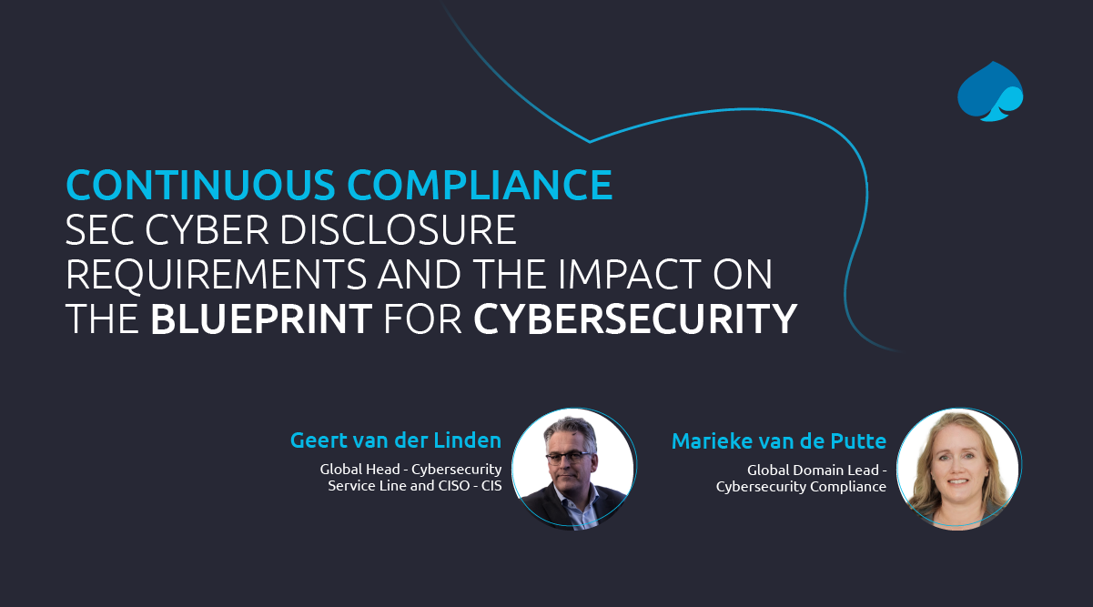 Continuous compliance – SEC cyber disclosure requirements and the impact on the blueprint for ...