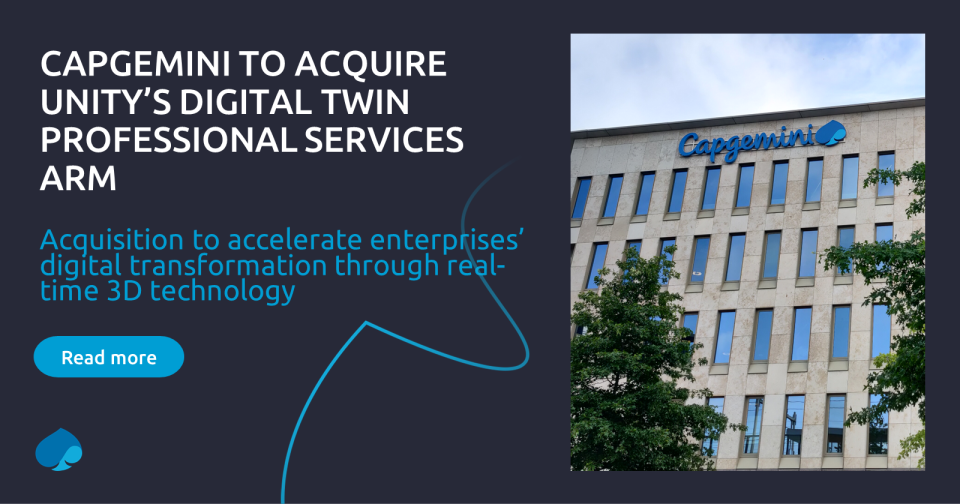 Capgemini to acquire Unity’s Digital Twin Professional Services arm to ...