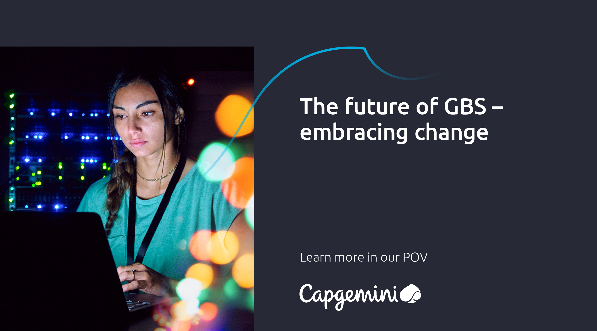 The future of GBS – embracing change - Capgemini