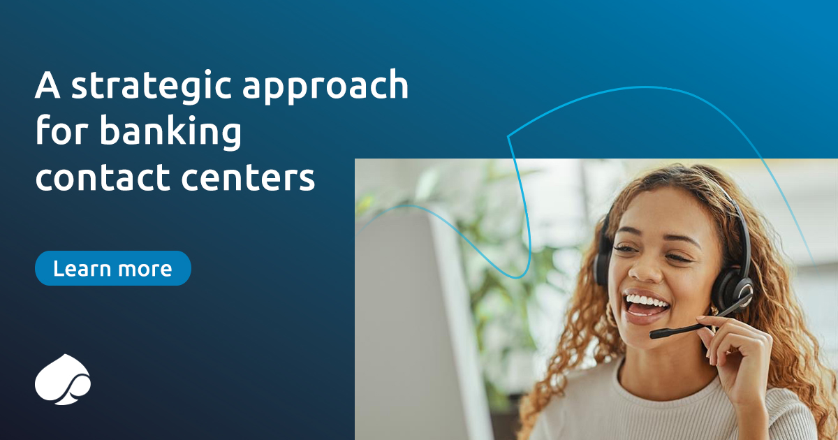 A strategic approach for banking contact centers - Capgemini