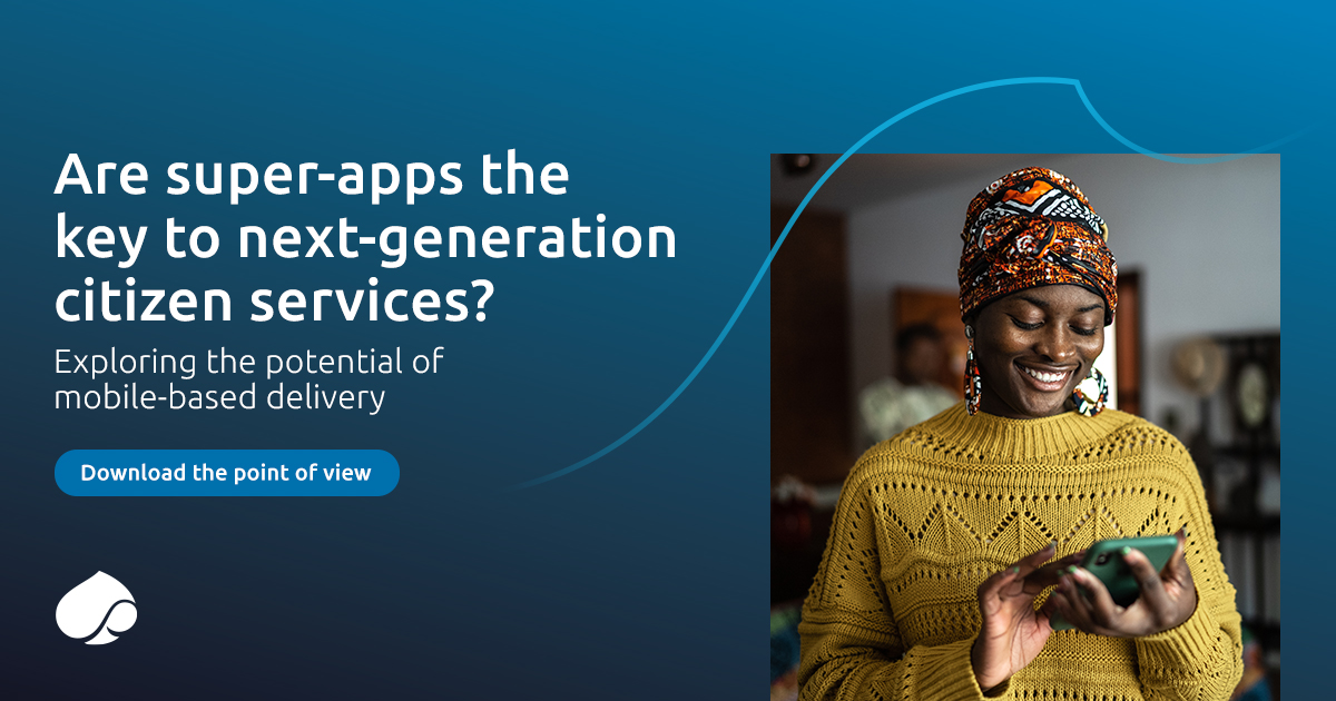 Super-apps for next-generation citizen services | Capgemini