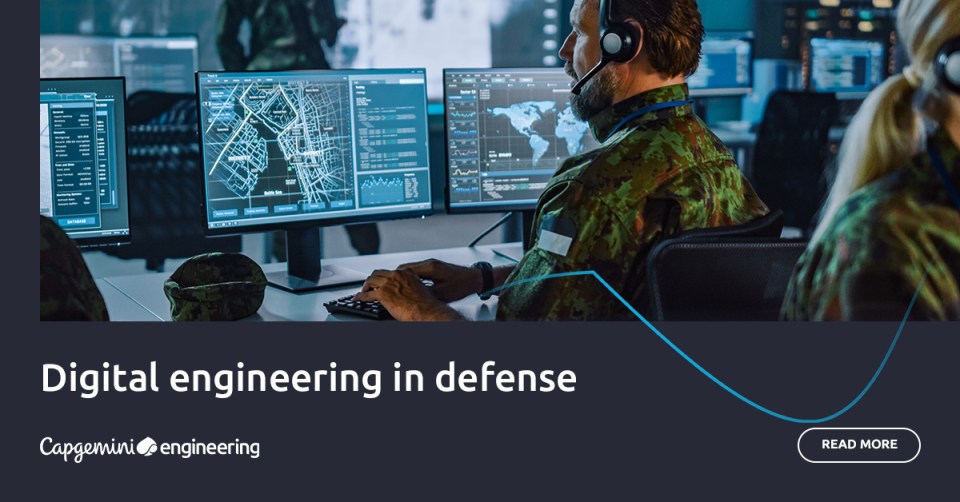 Digital engineering in defense: its time has arrived - Capgemini