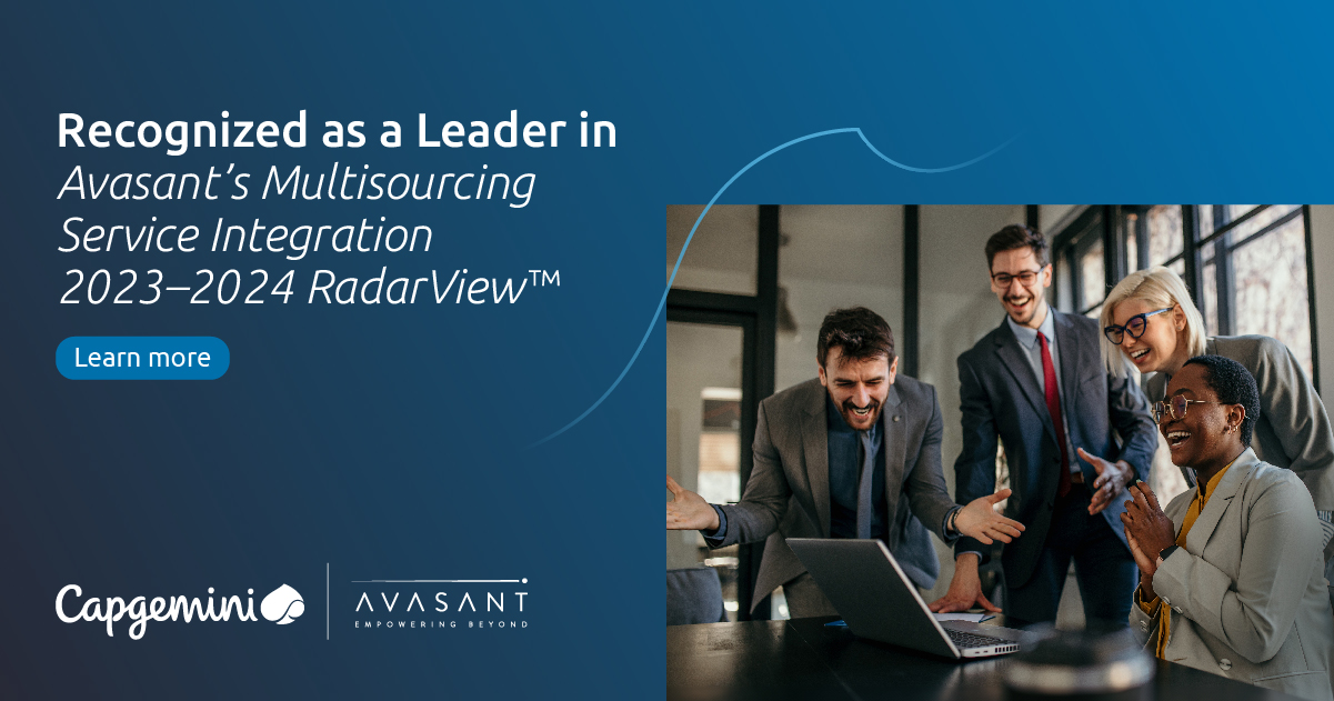 Capgemini named a Leader in AVASANT’s Multisourcing Service Integration 2023-2024 RadarView ...