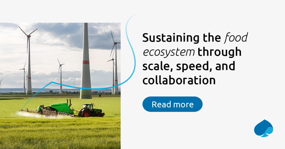 Shaping a more sustainable food ecosystem relies on scale, speed, and ...