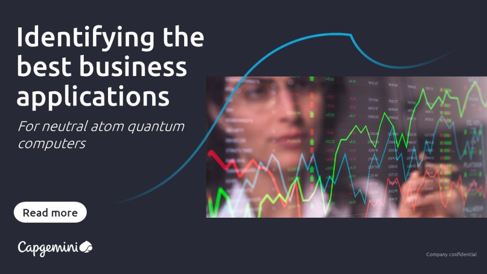 Identifying the best business applications for neutral atom quantum computers - Capgemini Mexico