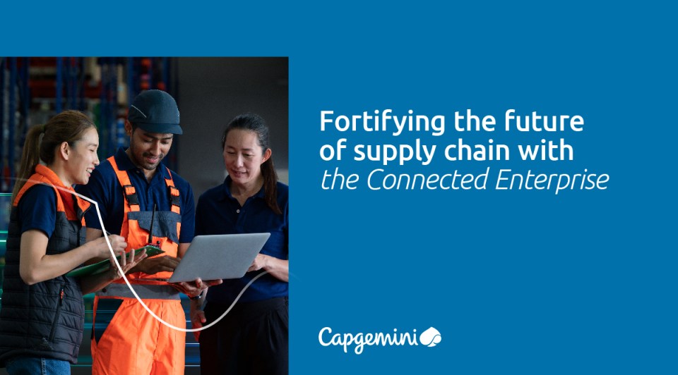 Supply chain ecosystems and the Connected Enterprise - Capgemini Australia